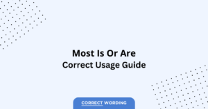 Most Is vs. Most Are - Which is Correct?